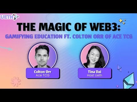 🪄New Workshop! The Magic of Web3: Gamifying Education ft. Colton Orr of Ace TCG, Friday's ...