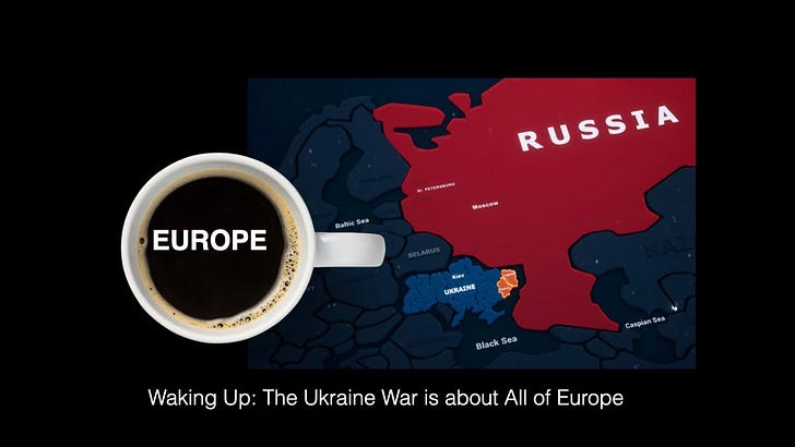 Europe's Wakeup: Smelling The Coffee Over What Ukraine Means For It's ...