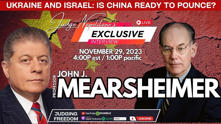 New Interview with The Judge - by John J. Mearsheimer