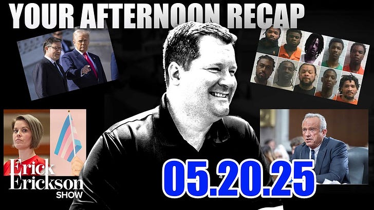 Your Afternoon Update - 5/20 - by Erick-Woods Erickson