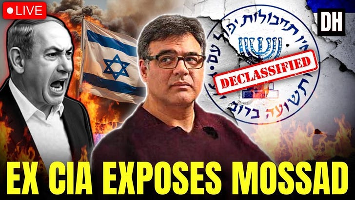 Ex -CIA spy reveals Mossad's greatest secrets; Israel crumbling