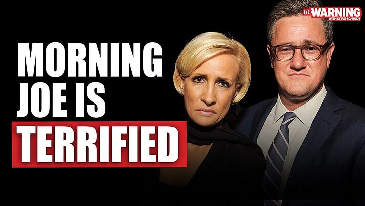 "Morning Joe" Is Showing How Scared They Are