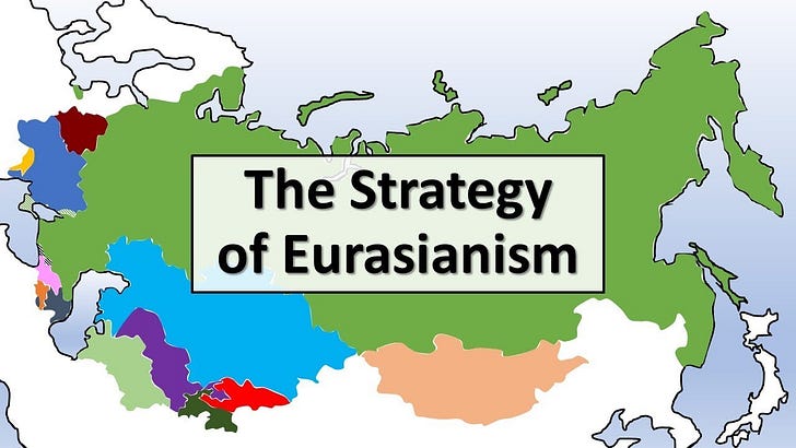 Eurasianism - by Anthony Moulton - PROMETHEUS