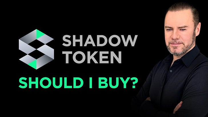 RECAP: SHADOW TOKEN - SHOULD I BUY?