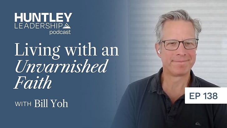 How Core Values Guide Us - by Bill Yoh - Unvarnished Faith