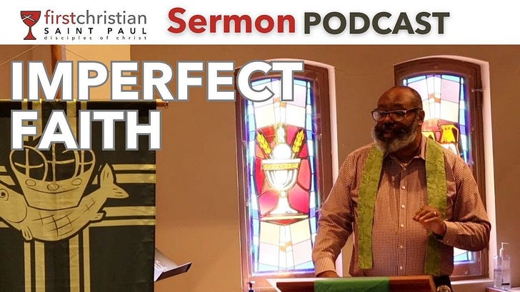 Imperfect Faith | Sermon - August 18, 2024