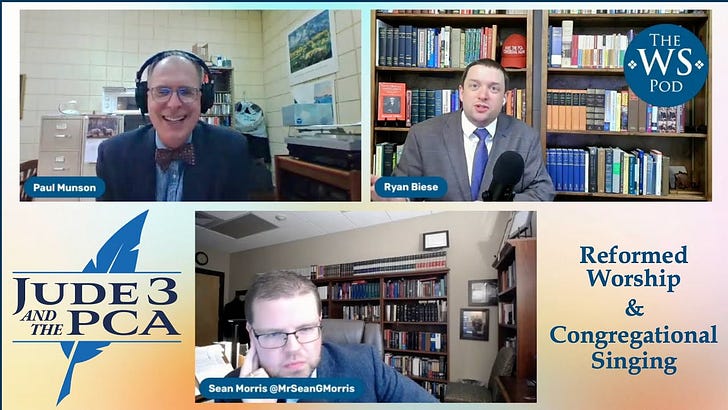 RE Paul Munson on Congregational Singing - by Ryan Biese