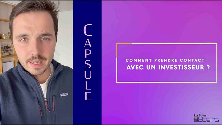 Capsule #6 - Comment prendre contact avec un investisseur ? 💌