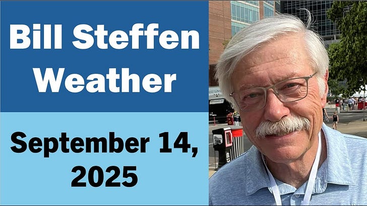 Sunday, September 14, 2025 - Bill Steffen - Weather