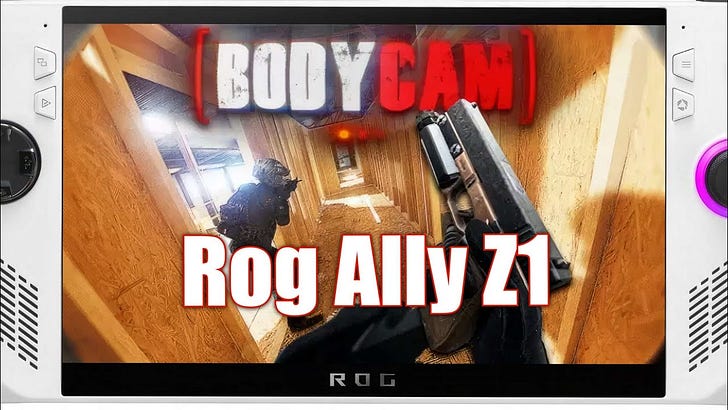 Bodycam Asus Rog Ally Z1 Settings - by TechHarmonics