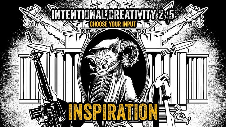 Intentional Creativity Series: 2of5 - by Cory Kerr