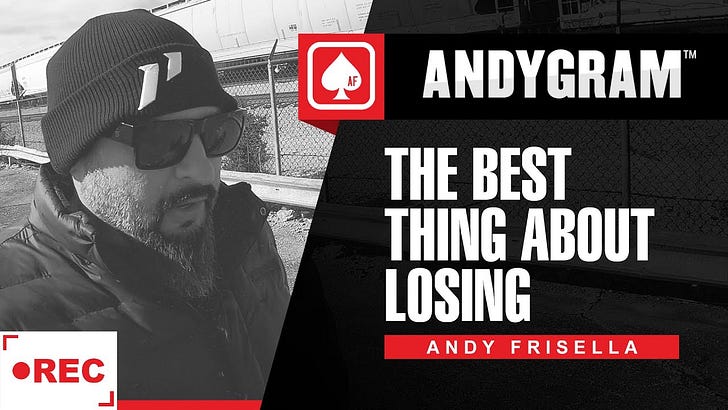 Andy Frisella | The BEST Thing About Losing