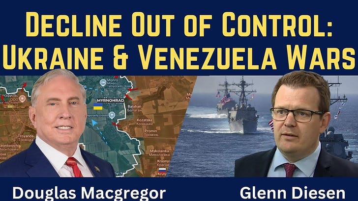 Retired Colonel Douglas MacGregor: Decline Out of Control - Ukraine and ...