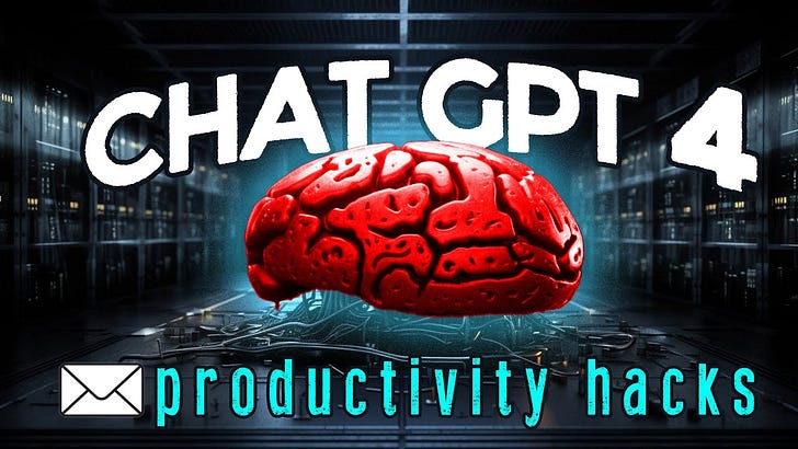 4 Chat GPT Productivity Hacks - by Sarah Connor 4 Chat GPT Productivity Hacks - by Sarah Connor