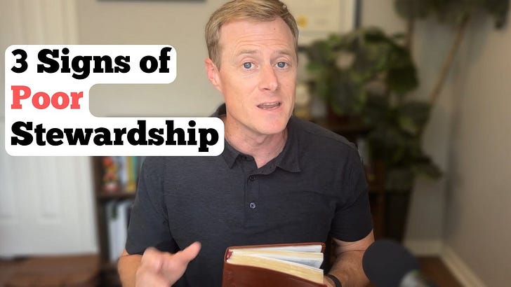 What Are the Signs of Poor Stewardship? - Jake's Newsletter