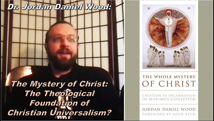 The Mystery of Christ: The Theological Foundations of Christian Universalism?