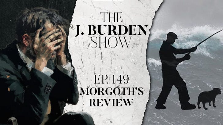 My Appearance On The J. Burden Show - Morgoth’s Review