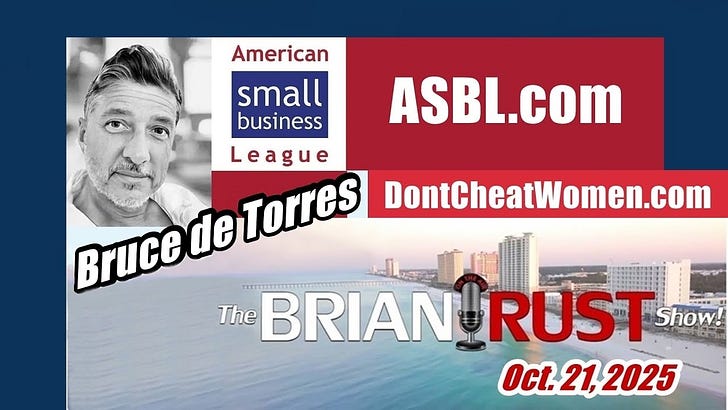 Bruce de Torres, ASBL, on The Brian Rust Show, Oct. 21, 2025