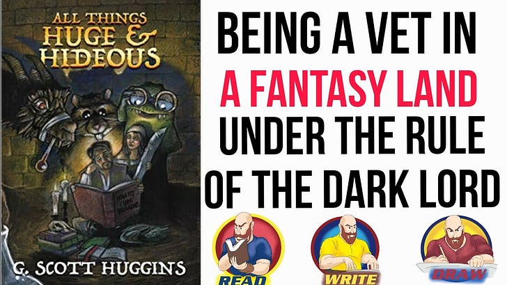 VIDEO: All Things Huge & Hideous, by G. Scott Huggins