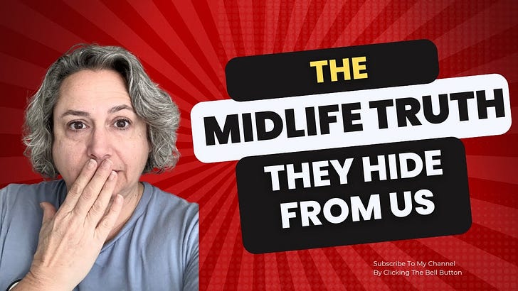 What They Don’t Tell You About Midlife: The Truth Every Woman Needs to Hear