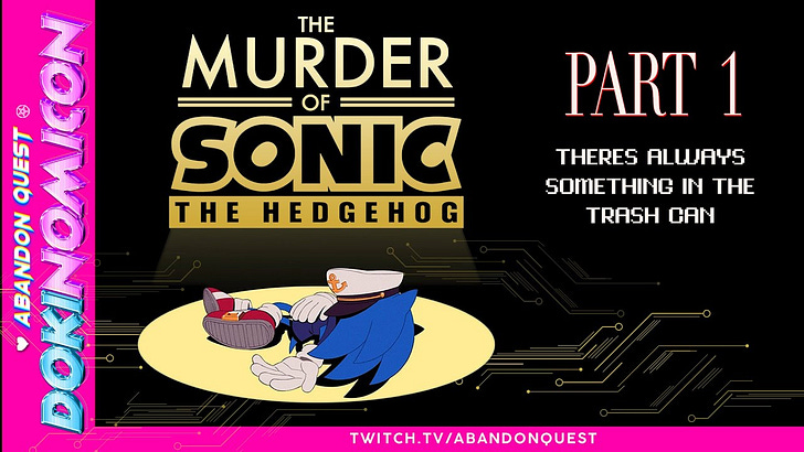 DOKINOMICON - The Murder of Sonic The Hedgehog (Part 1)