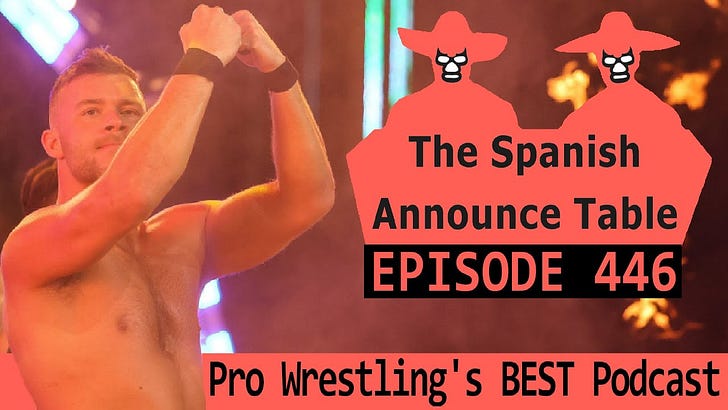 Episode 446 of The Spanish Announce Table -LIVESTREAM TONIGHT!