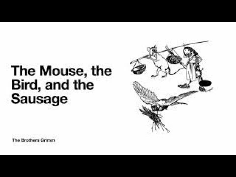 The Mouse, the Bird, and the Sausage - by Bryn Roberts