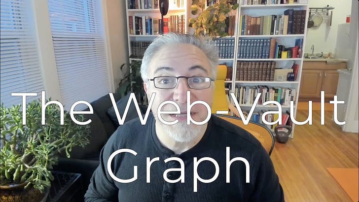 The Web-Vault Graph - by Dan Allosso - Lifelong Learners