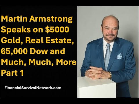 🚨 Martin Armstrong Part 1: Gold, Real Estate, and the Migration of Capital