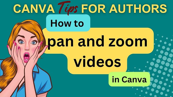 How to do pan and zoom effects on images in Canva