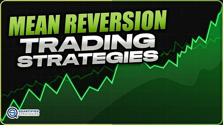 3 MEAN REVERSION TRADING STRATEGIES 3 MEAN REVERSION TRADING STRATEGIES