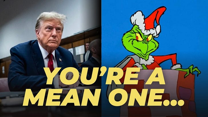 You're a Mean One, Mr. tRump - Everybody's Mamá