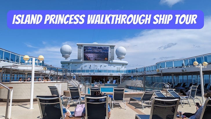 Island Princess Cruise Ship Tour and Review