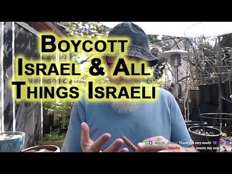 Boycott Israel & All Things Israeli, Do Not Associate or Trade With ...