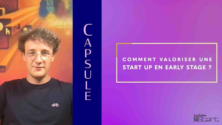 Capsule #11 - Négocier la valorisation de ta société avec Stanislas Lot 🤯