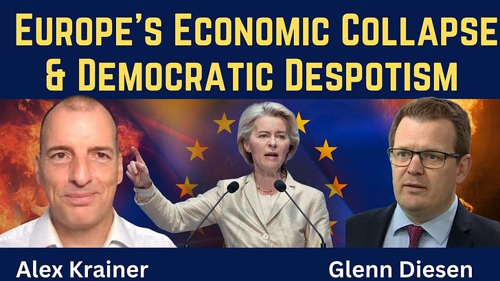 Alex Krainer: Europe's Economic Collapse & Democratic Despotism
