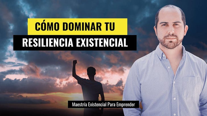 Cómo dominar la resiliencia existencial - by Alex Souza