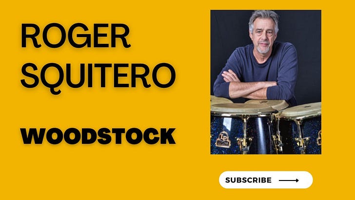 Roger Squitero - Woodstock