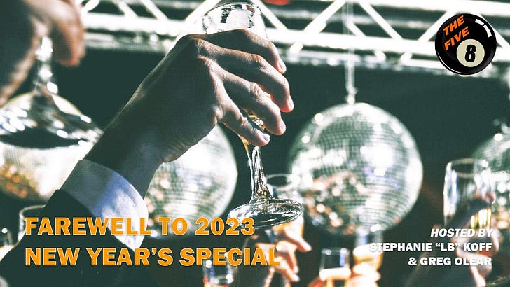 75: Farewell to 2023 - by TheFive8 - The Five 8 Lounge