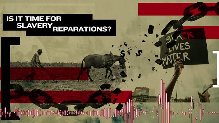 Agree to Disagree: Slavery Reparations - Open to Debate