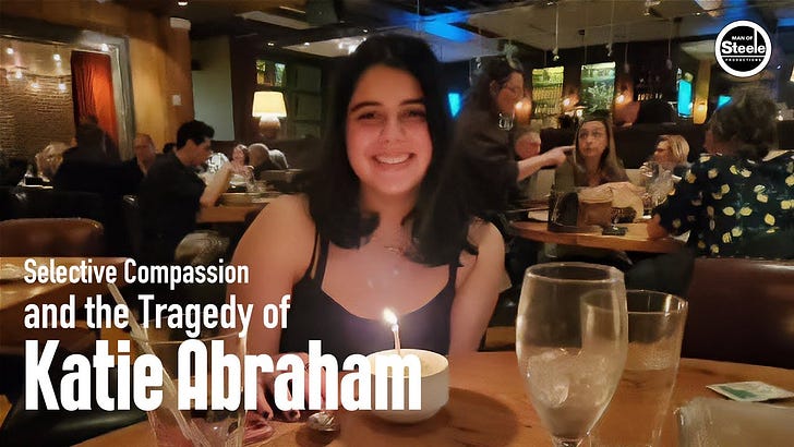 Selective Compassion and the Tragedy of Katie Abraham
