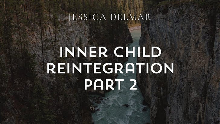Inner Child Part 2: Inner Child Reintegration