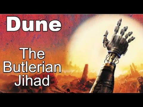 Dune, The Butlerian Jihad (Video version of essay)
