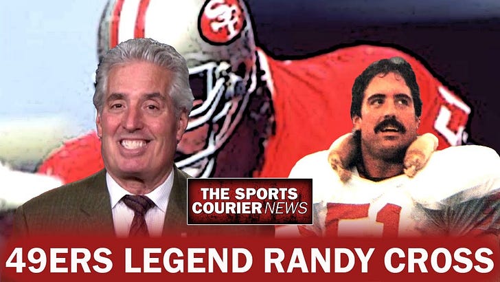 Interview: NFL Legend Randy Cross on 49ers Dynasty, Super Bowl Glory ...