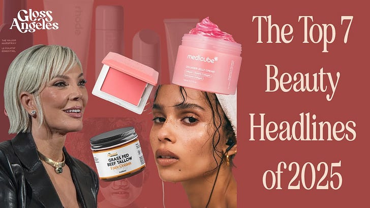 The 7 Biggest Beauty Headlines of 2025 - Gloss Angeles
