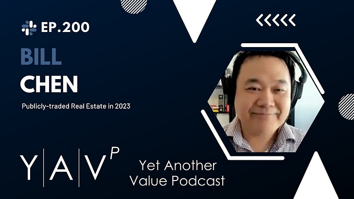 Bill Chen on the opportunity in publicly-traded Real Estate (podcast #200)