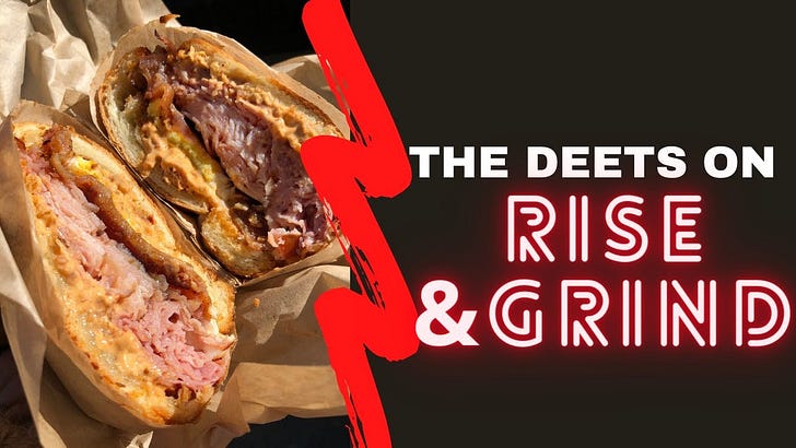 Here are the deets on Rise and Grind