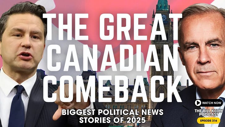 Carney's Great Canadian Comeback is the Best Political News Story of 2025