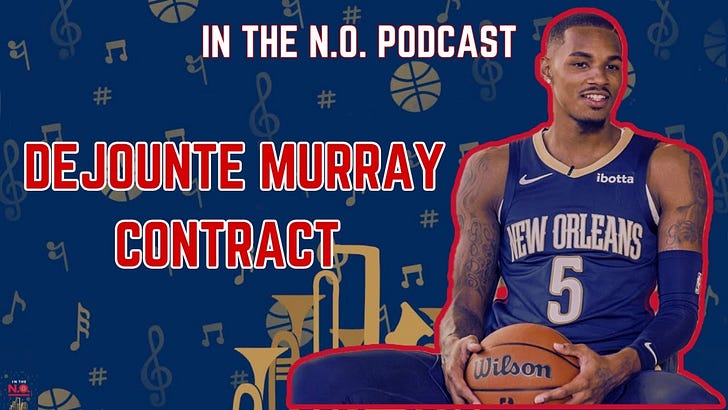 In The N.O. - Dejounte Murray Contract Incentives