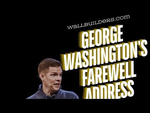 George Washington's final goodbye - WallBuilders’s Substack